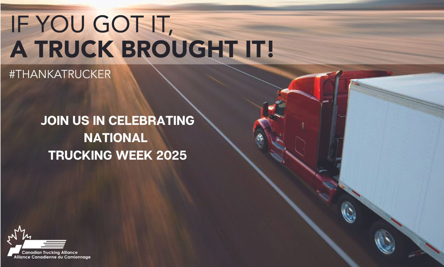 Get Ready for National Trucking Week 2025! - Canadian Trucking Alliance